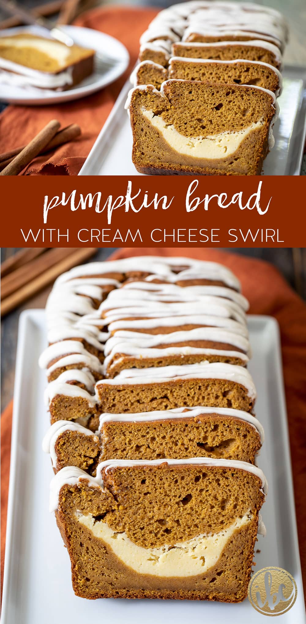 Pumpkin Bread with Cream Cheese Swirl - Quick Bread Recipe