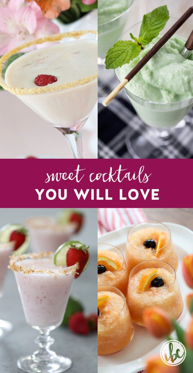 Sweet Cocktails You Will Love